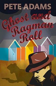 ‘Ghost and Ragman Roll’ by Pete Adams – Colin Garrow