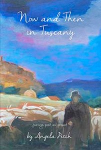 ‘Now and Then in Tuscany’ by Angela Petch – Colin Garrow