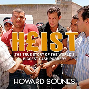 ‘Heist’ by Howard Sounes – Colin Garrow