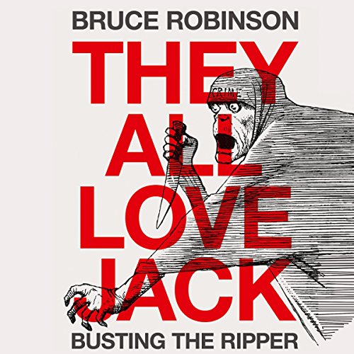 ‘They All Love Jack’ by Bruce Robinson – Colin Garrow
