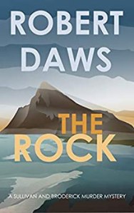 ‘The Rock’ by Robert Daws – Colin Garrow
