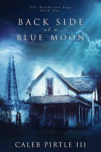 ‘Back Side of a Blue Moon’ by Caleb Pirtle – Colin Garrow