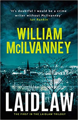 ‘Laidlaw’ by William McIlvanney – Colin Garrow