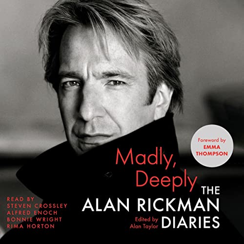‘Madly, Deeply: The Alan Rickman Diaries’ by Alan Rickman – Colin Garrow