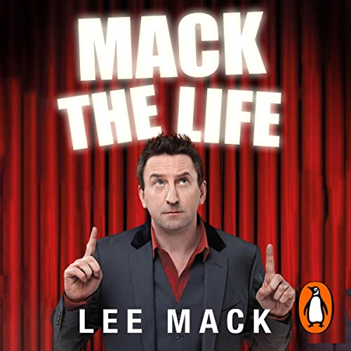 ‘Mack the Life’ by Lee Mack – Colin Garrow