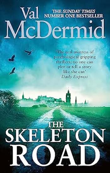 ‘The Skeleton Road’ by Val McDermid – Colin Garrow
