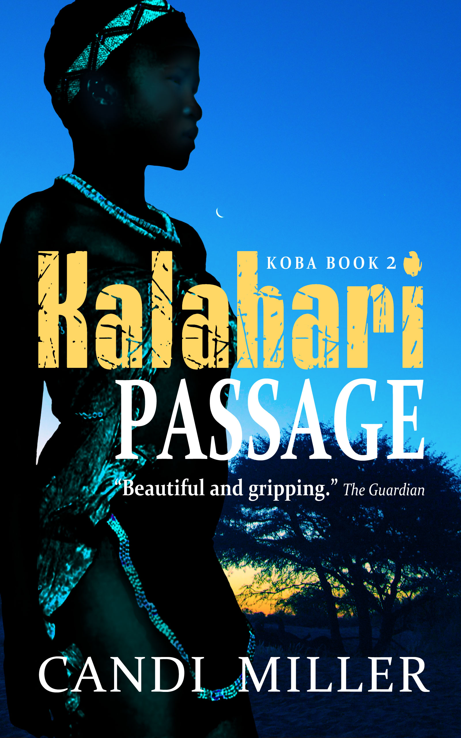 ‘Kalahari Passage’ by Candi Miller – Colin Garrow